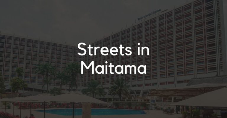 Popular Streets In Maitama You Should Know (2024)