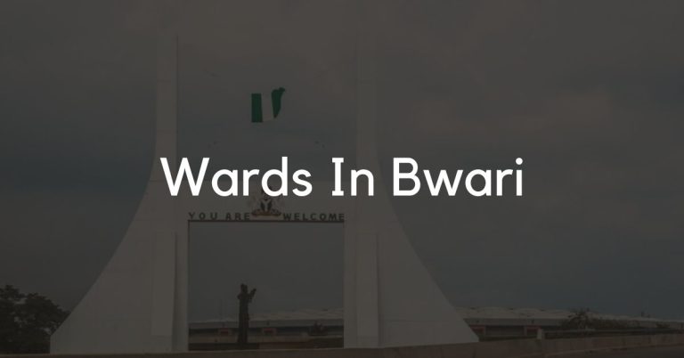 Full List Of Wards In Bwari Area Council (2026)