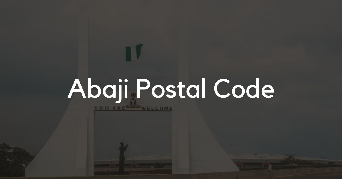 Abaji Postal Code/Zip Code (2024) | Explore Abuja