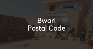 Bwari Postal Code/Zip Code (2025)